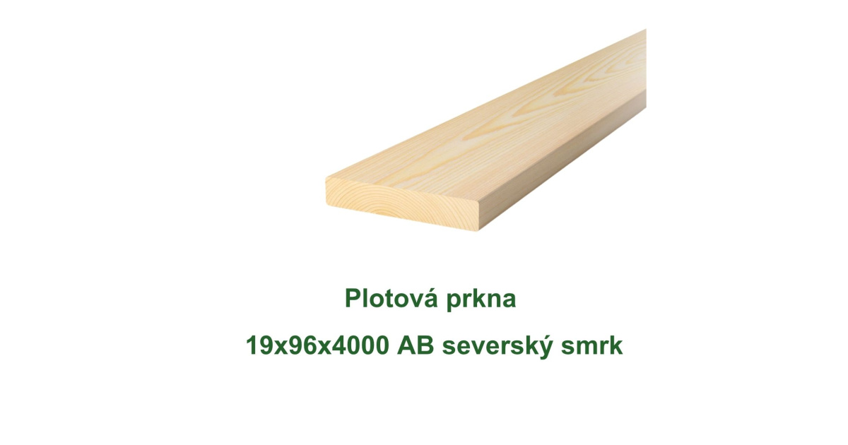 Plotová prkna 19x96x4000 AB, severský smrk